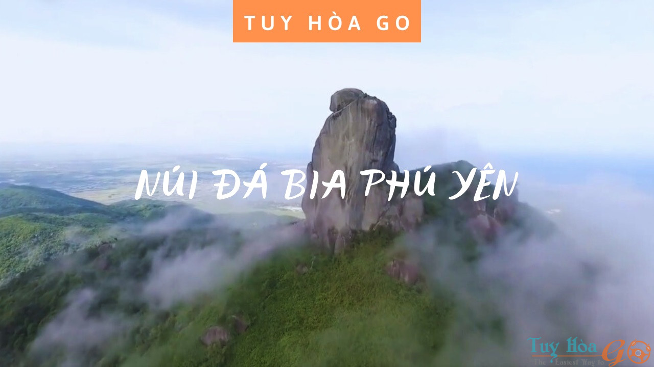 Núi Đá Bia Phú Yên - Chinh phục vẻ đẹp hùng vĩ của thiên nhiên | Tuy Hòa GO